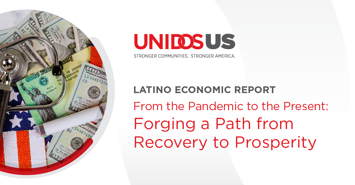 Latino Economic Report | UnidosUS